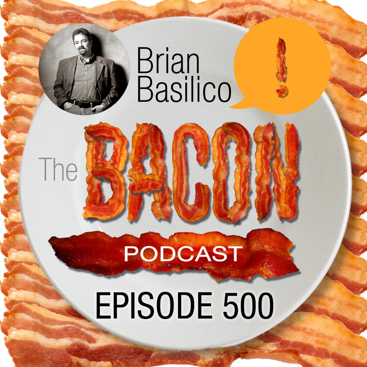 Episode 500 - Celebration - The Bacon Podcast | Marketing Coach ...
